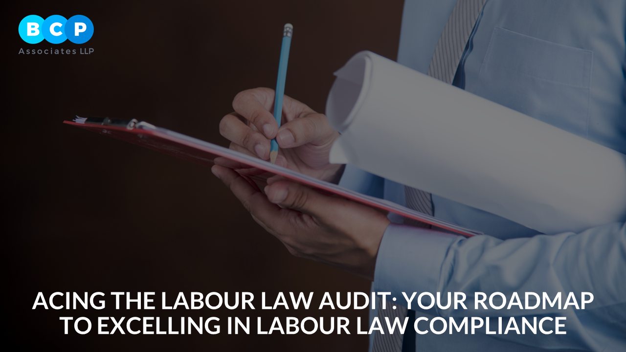 Acing The Labour Law Audit: Your Roadmap To Excelling In Labour Law ...